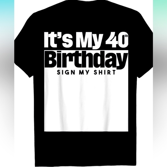 Shirts | Its My 4th Birthday Sign My Shirt 40 Years Men Women Kids ...